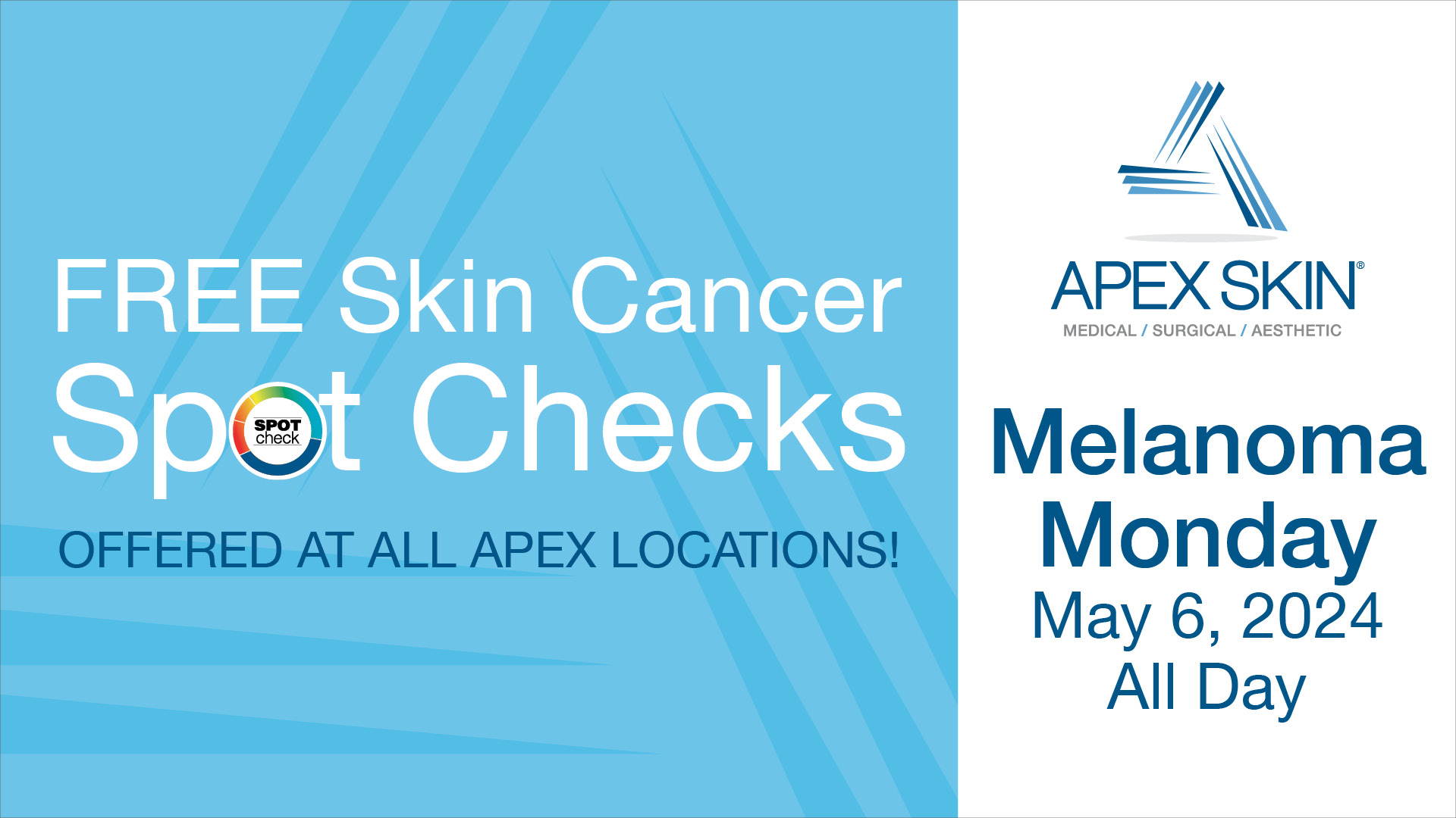 Free Skin Checks at Apex Skin for Melanoma Monday